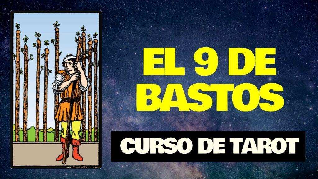 ≫ Nueve de Bastos Tarot: Descubre su significado y cómo interpretarlo ...